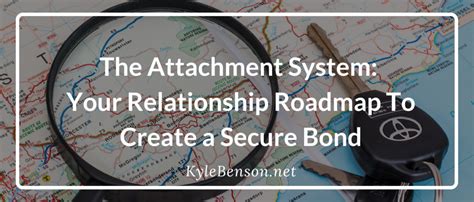 The Attachment System Creating Secure Bonds Adult Guest Blog Posting