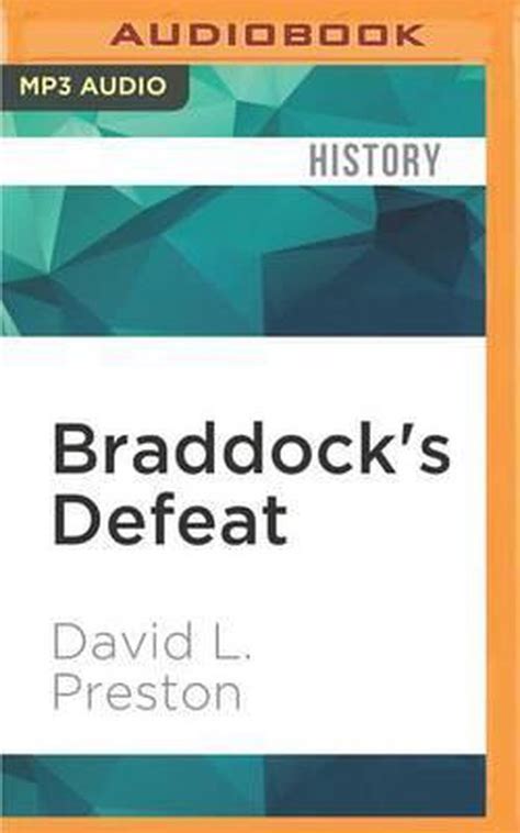 Braddocks Defeat Assistant Professor Of History David L Preston