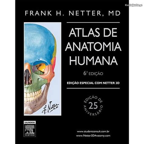 Netter Atlas De Anatomia Humana Ediçao Especial Com Netter 3d