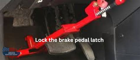 How To Use Car Brake Pedal Lock To Protect From Thieves