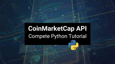 Coinmarketcap Api Python Tutorial 2024 Analyzing Alpha