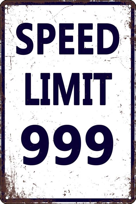 Vintage Metal Tin Signs For Garage Funny Speed Limit 999