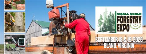 Small Scale Forestry Expo Bland Va