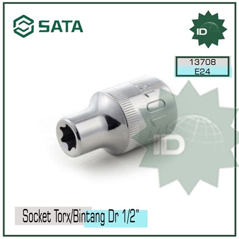 Jual Socket Bintang 13708 12 Dr Torx Socket E24 Sata Shopee