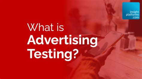 What Is Advertising Testing Insight Platforms