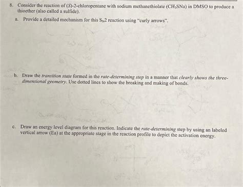Solved 8 Consider The Reaction Of S 2 Chloropentane With