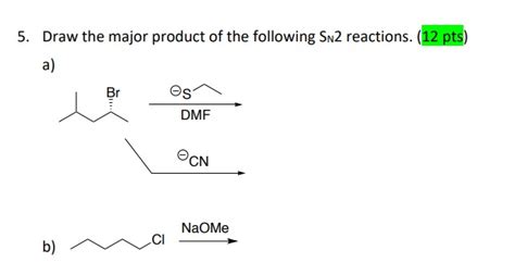 Solved Draw the major product of the following SN2 | Chegg.com