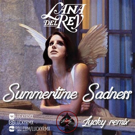 Lana Del Rey Summertime Sadness
