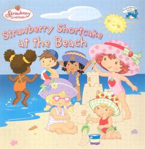 Strawberry Shortcake At The Beach Paperback By Bryant Megan E Good