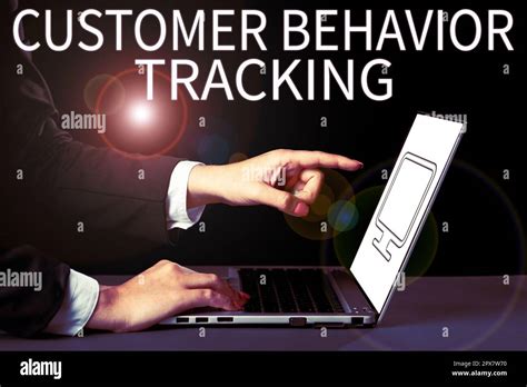 Text Sign Showing Customer Behavior Tracking Business Idea Managing