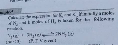 Calculate The Expression For Kc And Kp If Initially A Moles Of N And