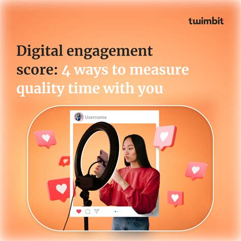 Digital Engagement Score 4 Ways Of Measuring Quality Time With You