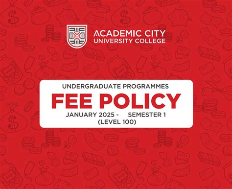 Fee Policy Undergraduate Programmes Level 100 Academic City