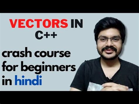 Vectors In C Stl Complete Vectors Tutorial In Hindi OhMyCode YouTube