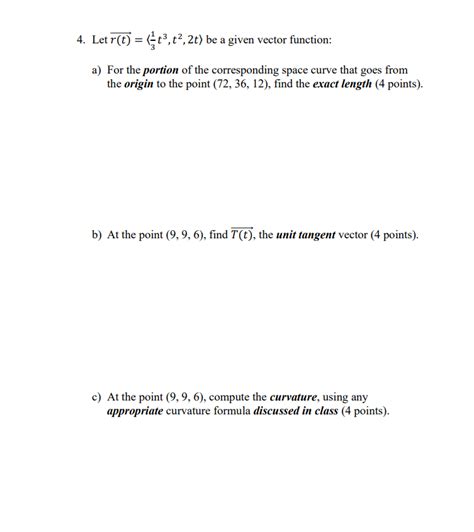 solved 4 let r t {{ 3 2 2t be a given vector