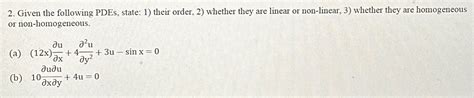 Solved Given The Following Pdes State 1 ﻿their Order 2