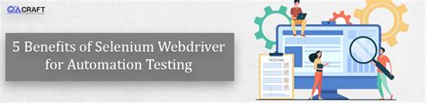 Benefits Of Selenium Webdriver For Automation Testing