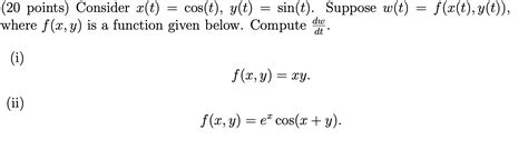 Solved Points Consider X T Cos T Y T Sin T Suppose Chegg Com