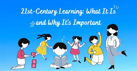 21st Century Learning What It Is And Why Its Important Teacherph