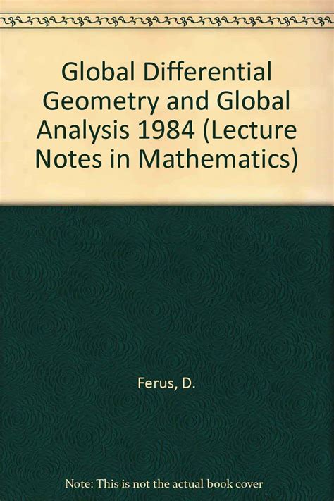 Buy Global Differential Geometry And Global Analysis 1984 Lecture