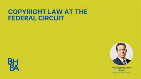 Copyright Law At The Federal Circuit Beverly Hills Bar Association