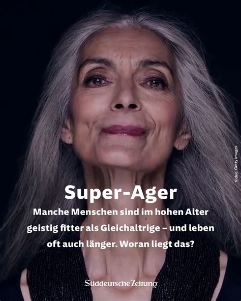 Sogenannte Super Ager Sind Im Hohen Alter Meist Geistig Fitter Als