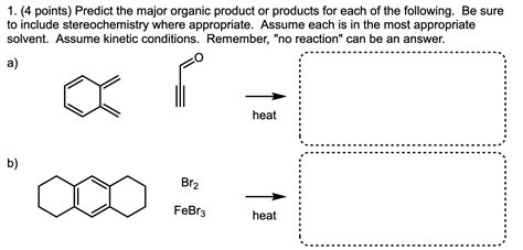 Solved (4 ﻿points) ﻿Predict the major organic product or | Chegg.com