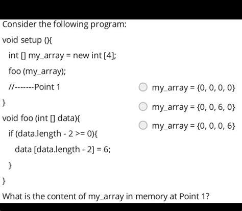 Solved Consider The Following Program Void Setup I Int L Chegg