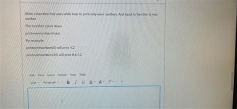 Solved Write A Function That Uses While Loop To Print Only Chegg