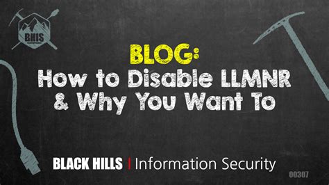 How To Disable LLMNR Why You Want To Black Hills Information Security Inc
