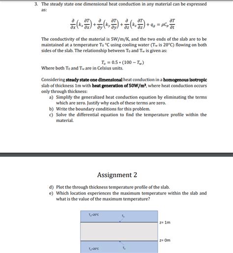 Solved 3 The Steady State One Dimensional Heat Conduction