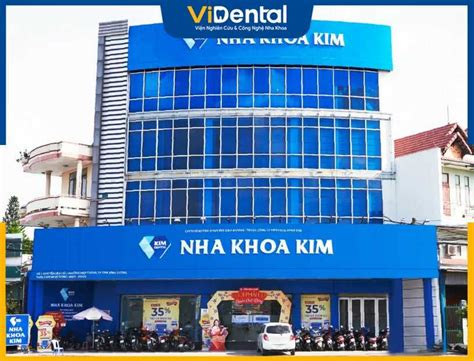 Nha Khoa Kim Review Chi Tiết Về Chất Lượng Dịch Vụ Và Bảng Giá