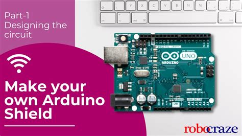make your own arduino shield part 1 designing the circuit youtube