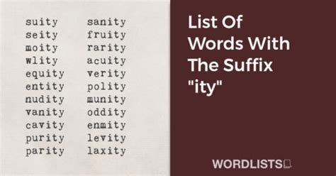List Of Words With The Suffix Ity