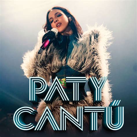 Entradas Para Paty Cantú La Maraka