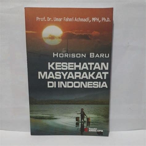 Jual Buku Horison Baru Kesehatan Masyarakat Di Indonesia Prof Dr Umar