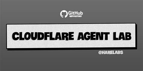 Github Harehimselfcloudflare Agent Lab A Serverless Ai Agent Built