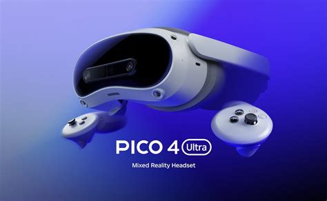 Pico 4 Ultra Launches In China With Specs Superior To Quest 3 Pico 4 Ultra Launches In China With Specs Superior To Quest 3
