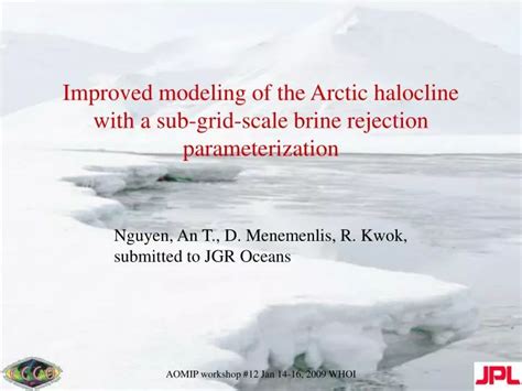 Ppt Improved Modeling Of The Arctic Halocline With A Sub Grid Scale Brine Rejection