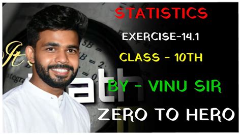Statistics Class 10th Mean Direct Method Assumed Mean Method Step Deviation Method By Vinu Sir