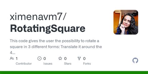 Github Ximenavm Rotatingsquare Code That Translates A Square Around The Center Of The Screen