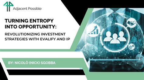 turning entropy into opportunity revolutionizing investment strategies