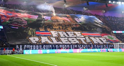 Tifo Free Palestine Le Cup Interdit De Parc Des Princes