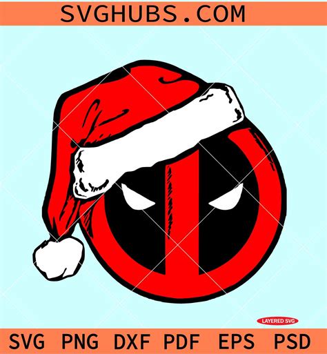 Deadpool With Santa Hat Svg Santa Claus Deadpool Svg Deadpool