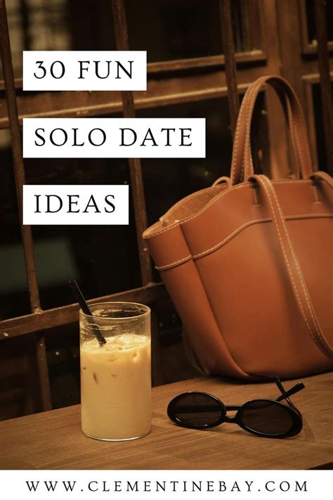 Pin On Solo Date Ideas