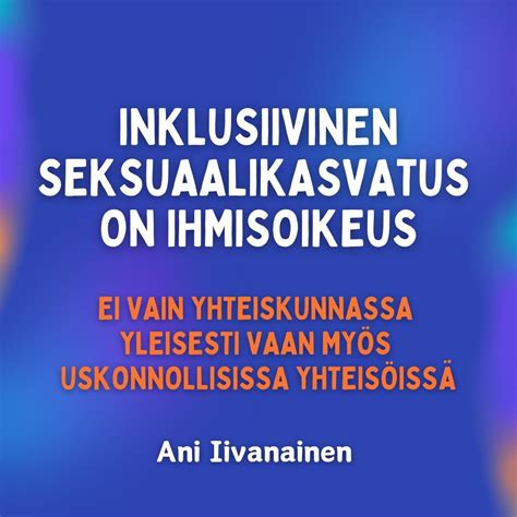 Ani Iivanainen They Them On Linkedin Inklusiivinen Eli Moninaisuuden Huomioiva