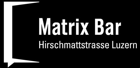 Matrix Bar Luzern