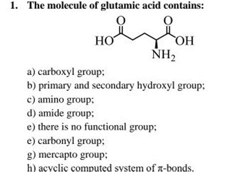The Molecule Of Glutamic Acid Contains Filo