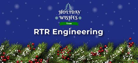 Seasons Greetings From Rtr Engineering