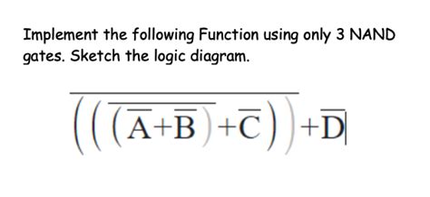 Solved Implement The Following Function Using Only 3 NAND Chegg Com